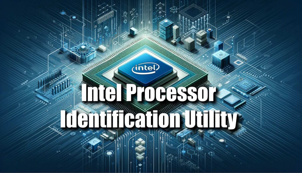 Intel Processor Identification Utility - GameHub.plus